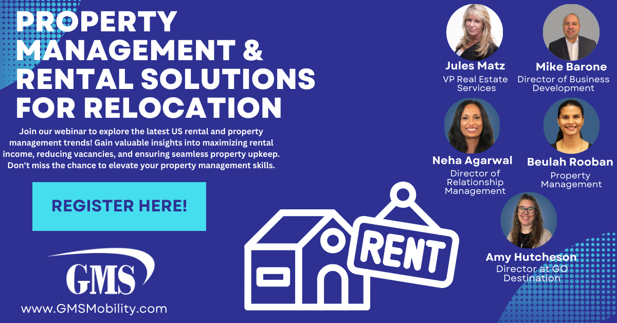 Relocation Webinar: Property Management & Rental Solutions for Relocation - Global Mobility ...